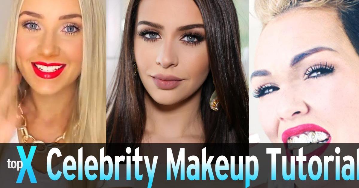 Top 10 Youtube Celebrity Makeup Tutorials Topx Ep39