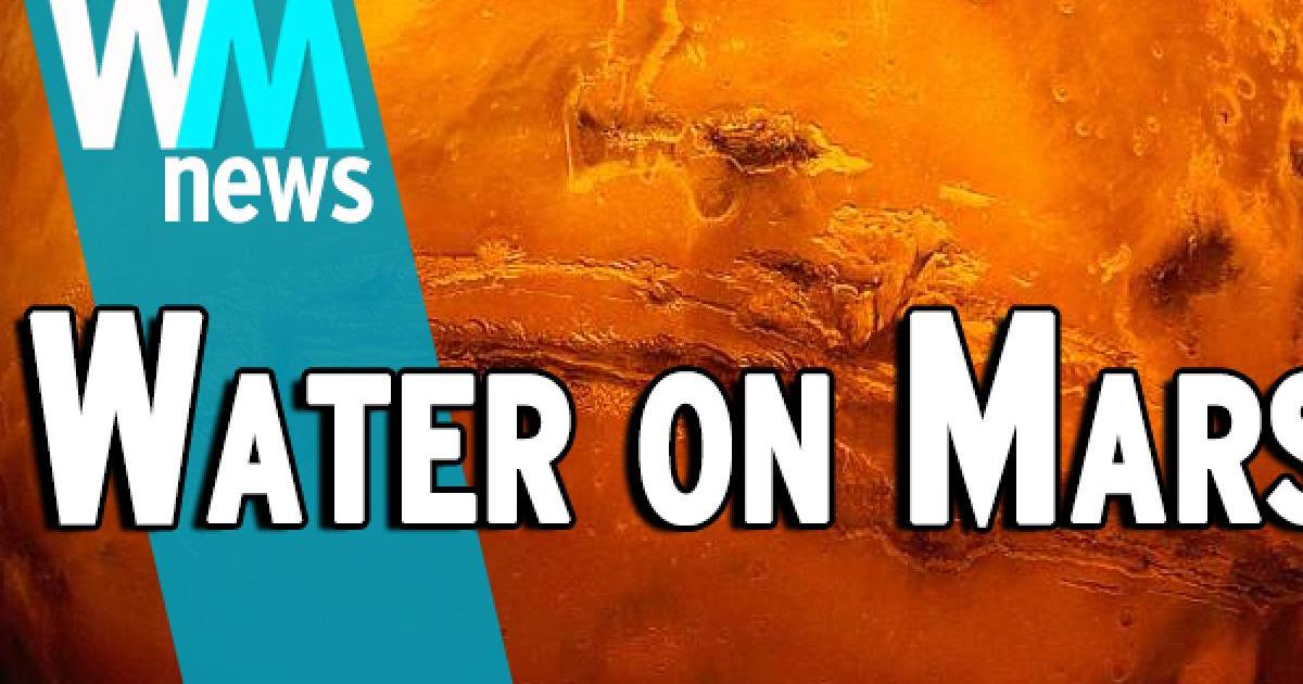 10 Mars Liquid Water Discovery Facts - WMNews Ep. 48 | Articles on ...
