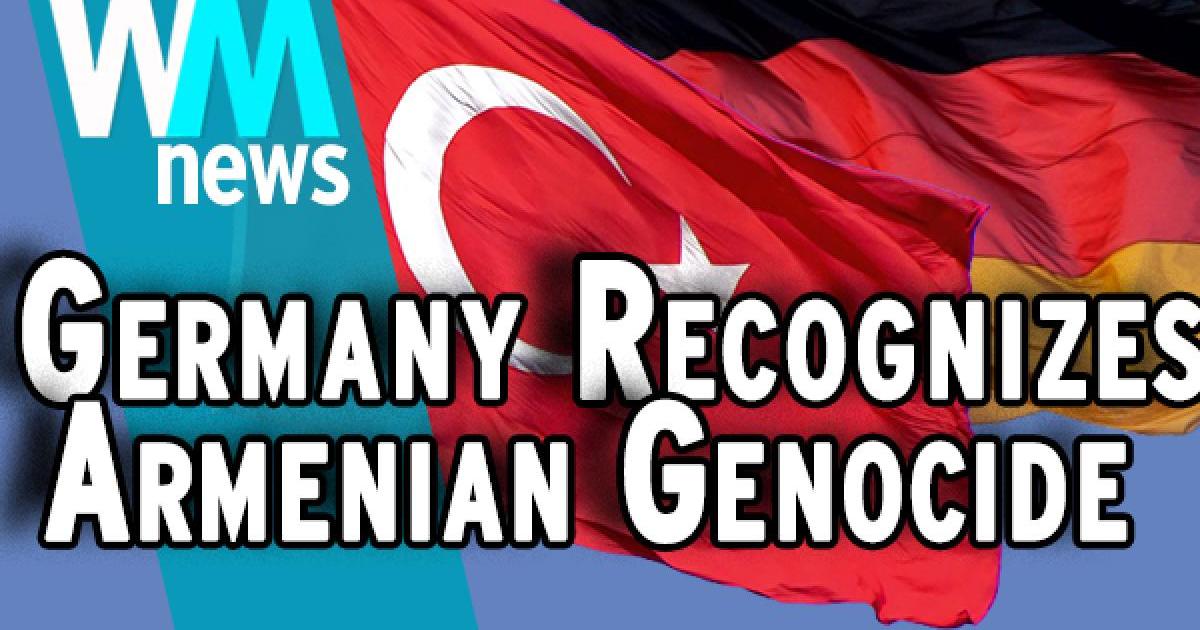 Top 10 Facts about Germany's Recognition of the Armenian Genocide ...