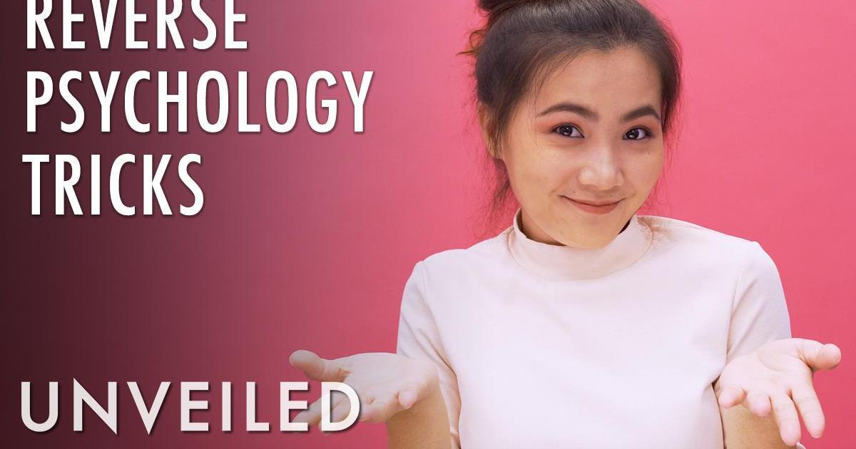 The Secret To Reverse Psychology | Unveiled | Articles on WatchMojo.com
