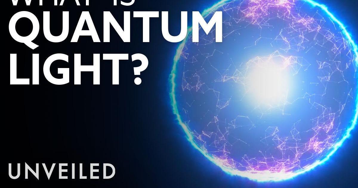 Quantum Light Explained | The Future Of Physical Matter | Unveiled ...