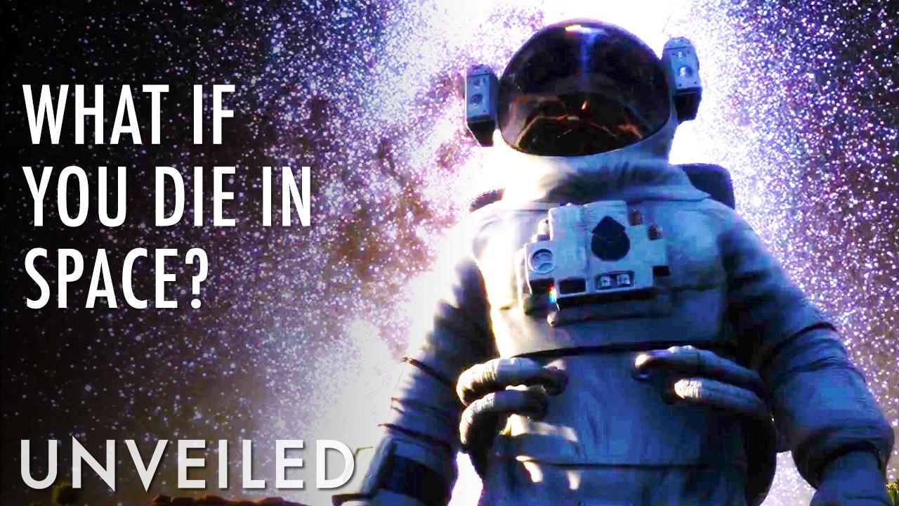 What If You Die In Space? | Unveiled | Articles on WatchMojo.com